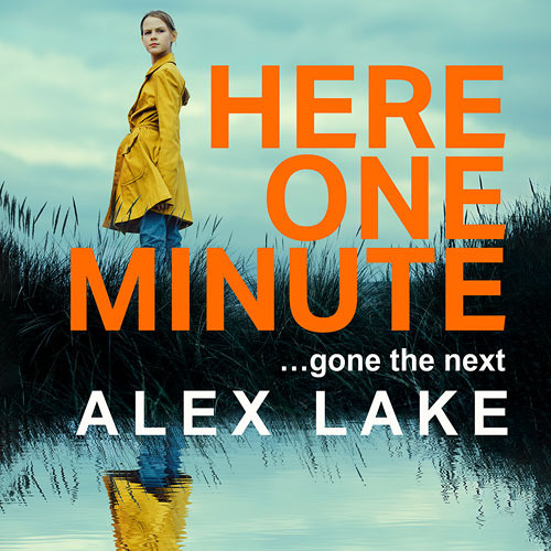 Stream Here One Minute, By Alex Lake, Read by Antonia Beamish by ...
