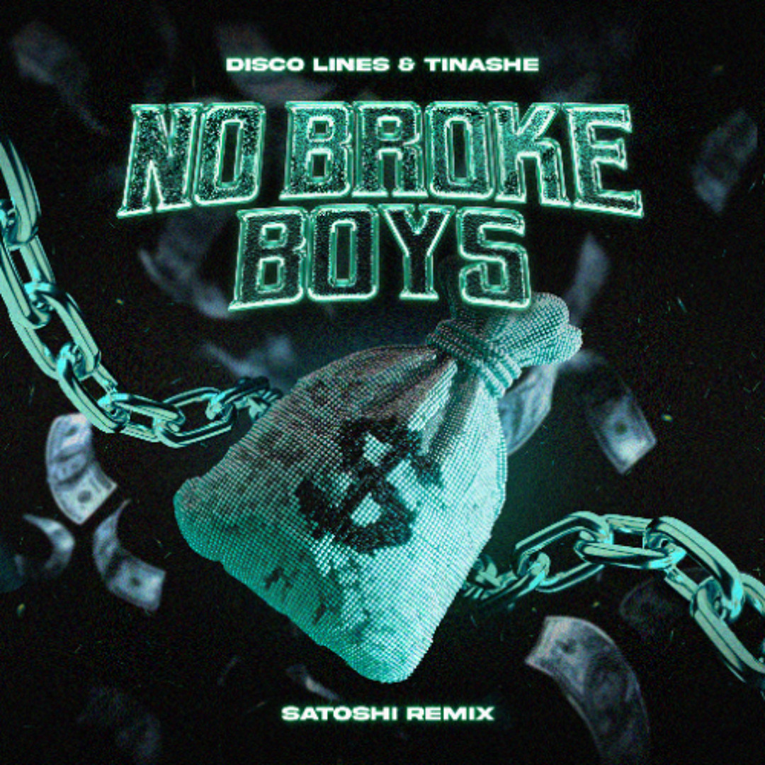 Stream Disco Lines & Tinashe - No Broke Boys (SATOSHI Remix) by SATOSHI ...