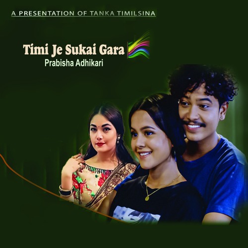 Stream Timi Je Sukai Gara by Tanka Timilsina | Listen online for free on SoundCloud