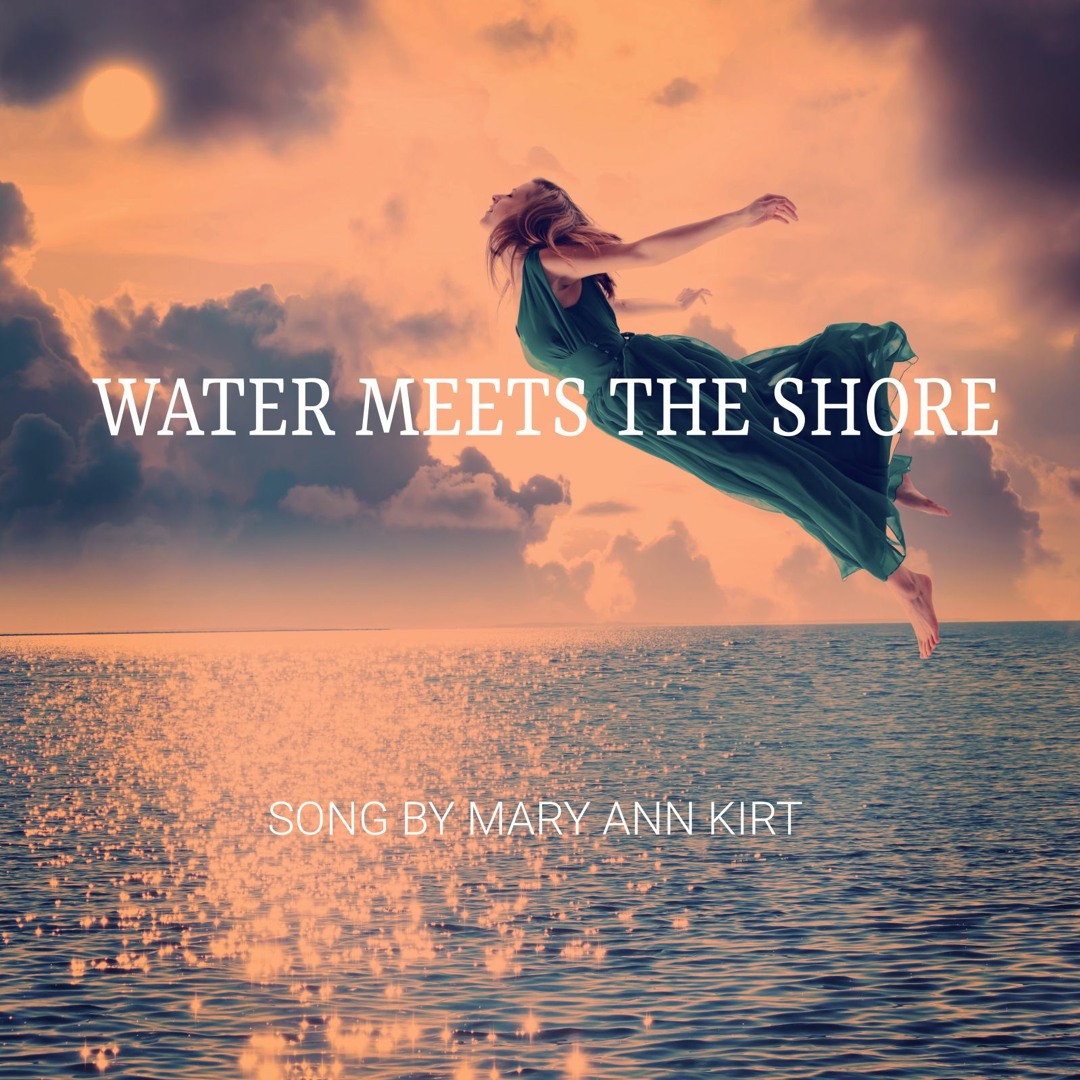 Stream Water Meets The Shore by Mary Ann Kirt Singer Songwriter ...