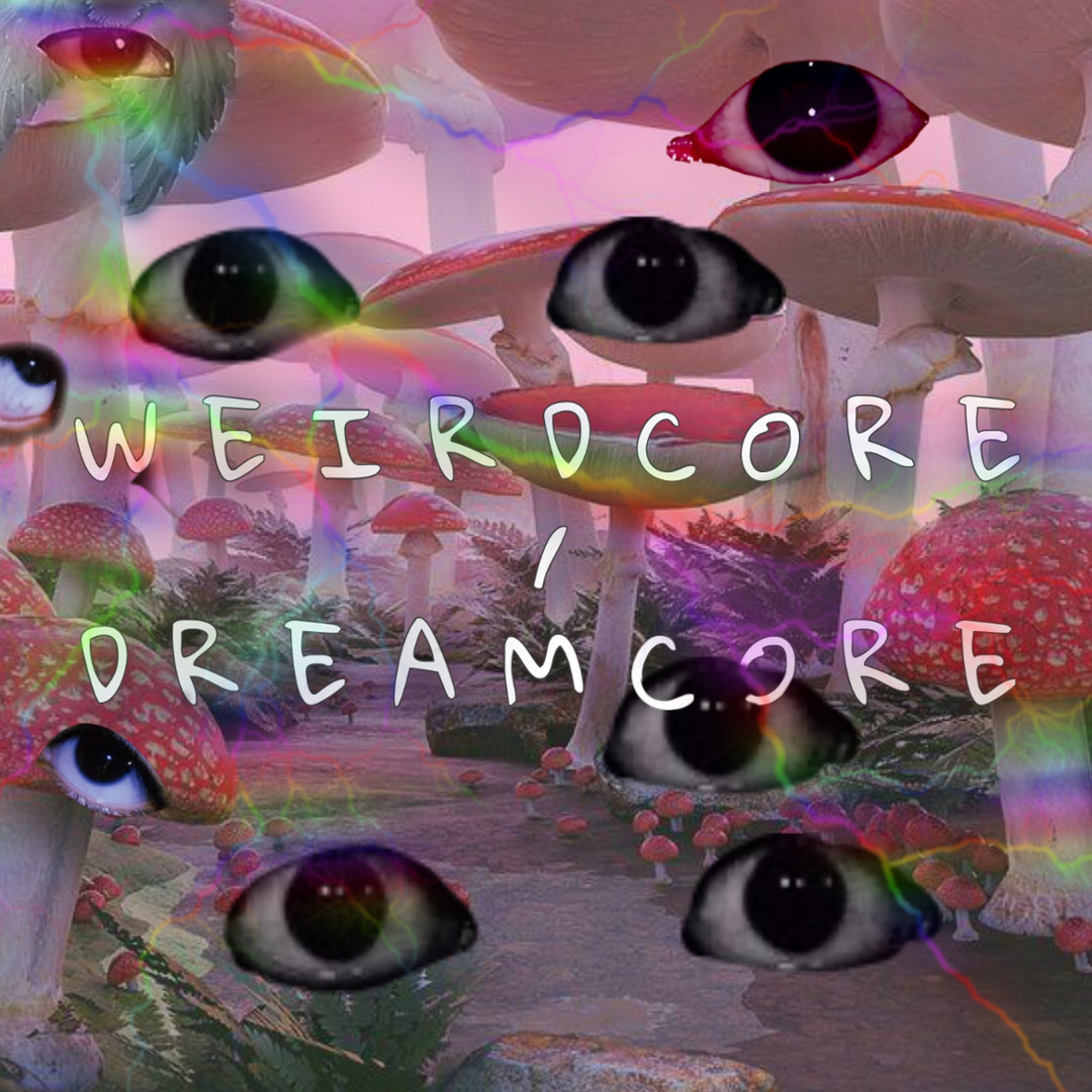 Stream Weirdcore/Dreamcore Playlist Intro by dreamingden | Listen ...