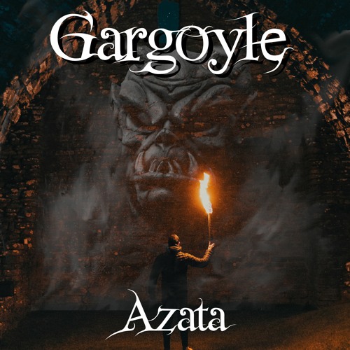 Stream Azata - Gargoyle by Azata | Listen online for free on SoundCloud