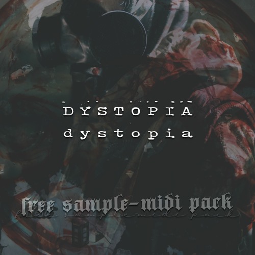 Stream Dystopia [Royalty-free sample/midi pack] by MTS DTK | Listen online for free on SoundCloud
