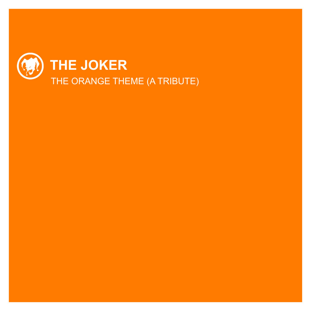 Stream The Orange Theme (Analog Mix) by The Joker | Listen online for ...