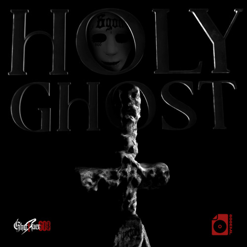 Stream Holy Ghost By Ghostface600 Listen Online For Free On Soundcloud