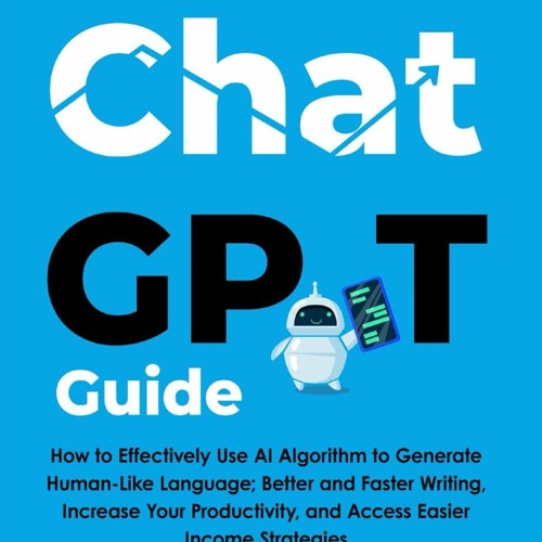 Stream episode PDF/READ The Revolutionary Chat GPT Guide: How to ...