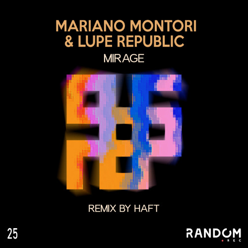 Stream PREMIERE MHB: Mariano Montori, Lupe Republic - Mirage (HAFT Remix) [Random Rec] by ...