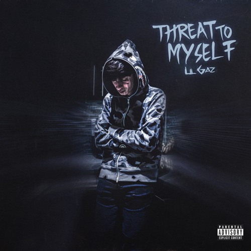 Stream Threat To Myself by LIL GAZ | Listen online for free on SoundCloud