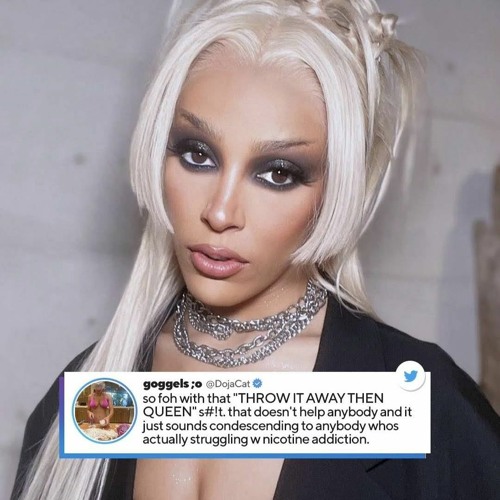 Stream DDD 89: Doja Cat fighting with Nicotine Addiction and I couldn't ...