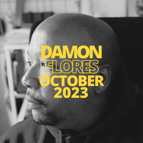 Stream Damon Flores | Listen to DF JOINTS OCT 2023 playlist online for ...