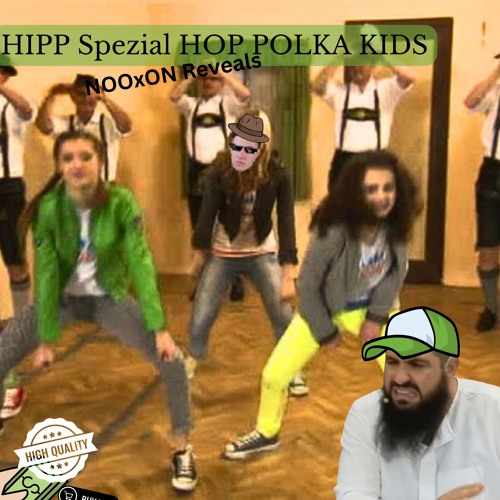 Stream HIP HOP Kids Polka [NoooN Reveals] by NoooN | Listen online for ...