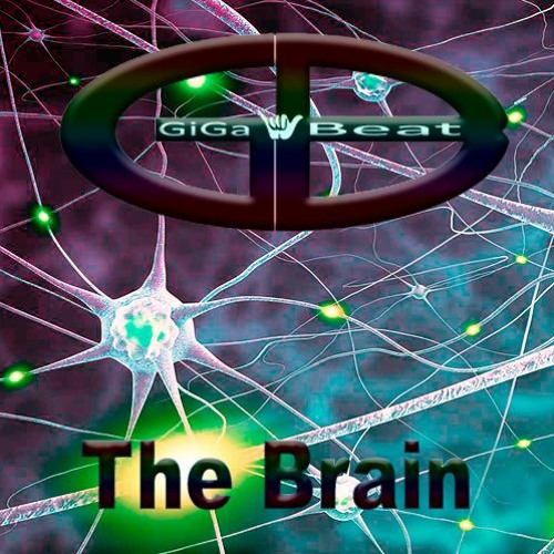 Stream GiGaBeaT - The Brain by GiGaBeaT | Listen online for free on ...