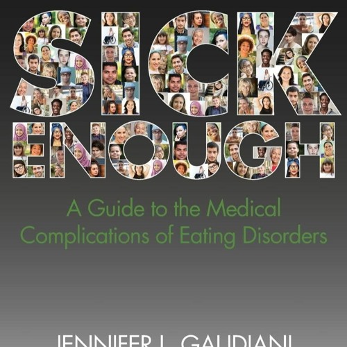 Stream episode kindle Sick Enough: A Guide to the Medical Complications ...