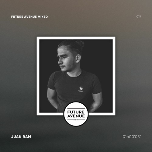 Juan Ram - Future Avenue Mixed 015 2023-06-18