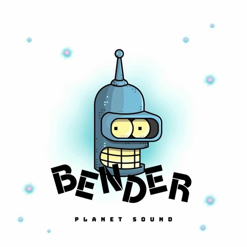 Stream Planet Sound - Bender (Original Mix) by Planet Sound | Listen ...
