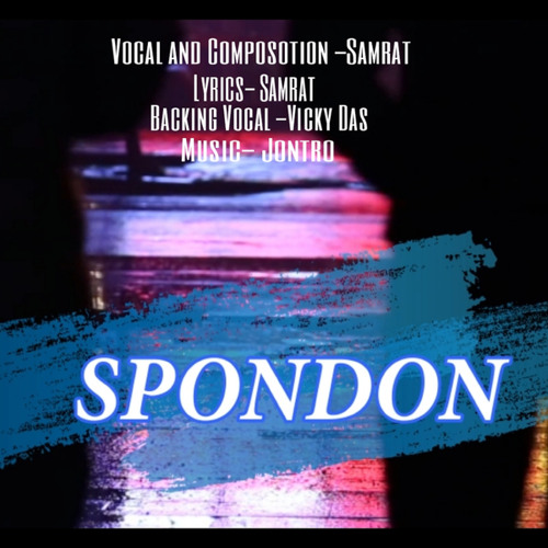 Stream Spondon by Samraat | Listen online for free on SoundCloud