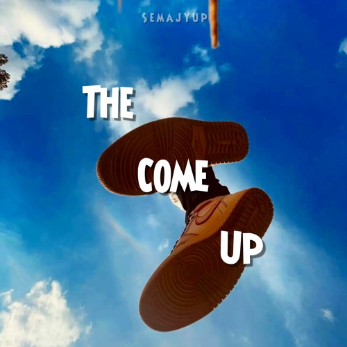 Stream Semajyup | Listen to THE COME UP playlist online for free on ...