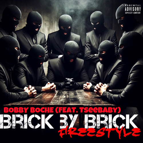 Stream Brick by brick freestyle (feat. Tseebaby) by Bobby boche Aka ...