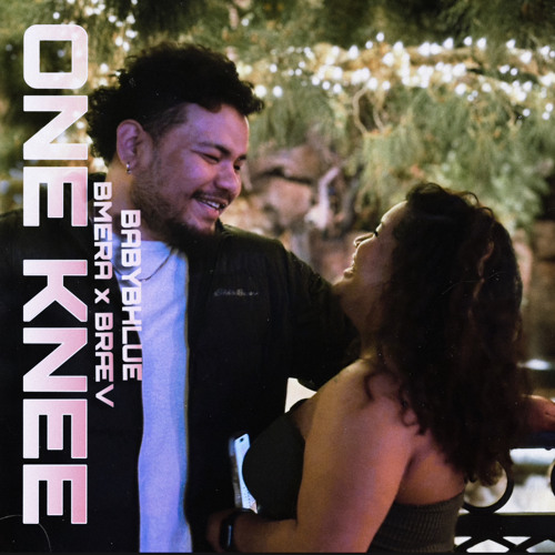 Stream ONE KNEE (FT. BMERA x BRÆV) by babybhlue | Listen online for ...