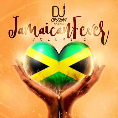 Stream Jamaican Fever Vol 2 by DJ CRUSIAN | Listen online for free on ...