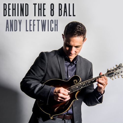 Stream Behind the 8 Ball by Andy Leftwich | Listen online for free on ...