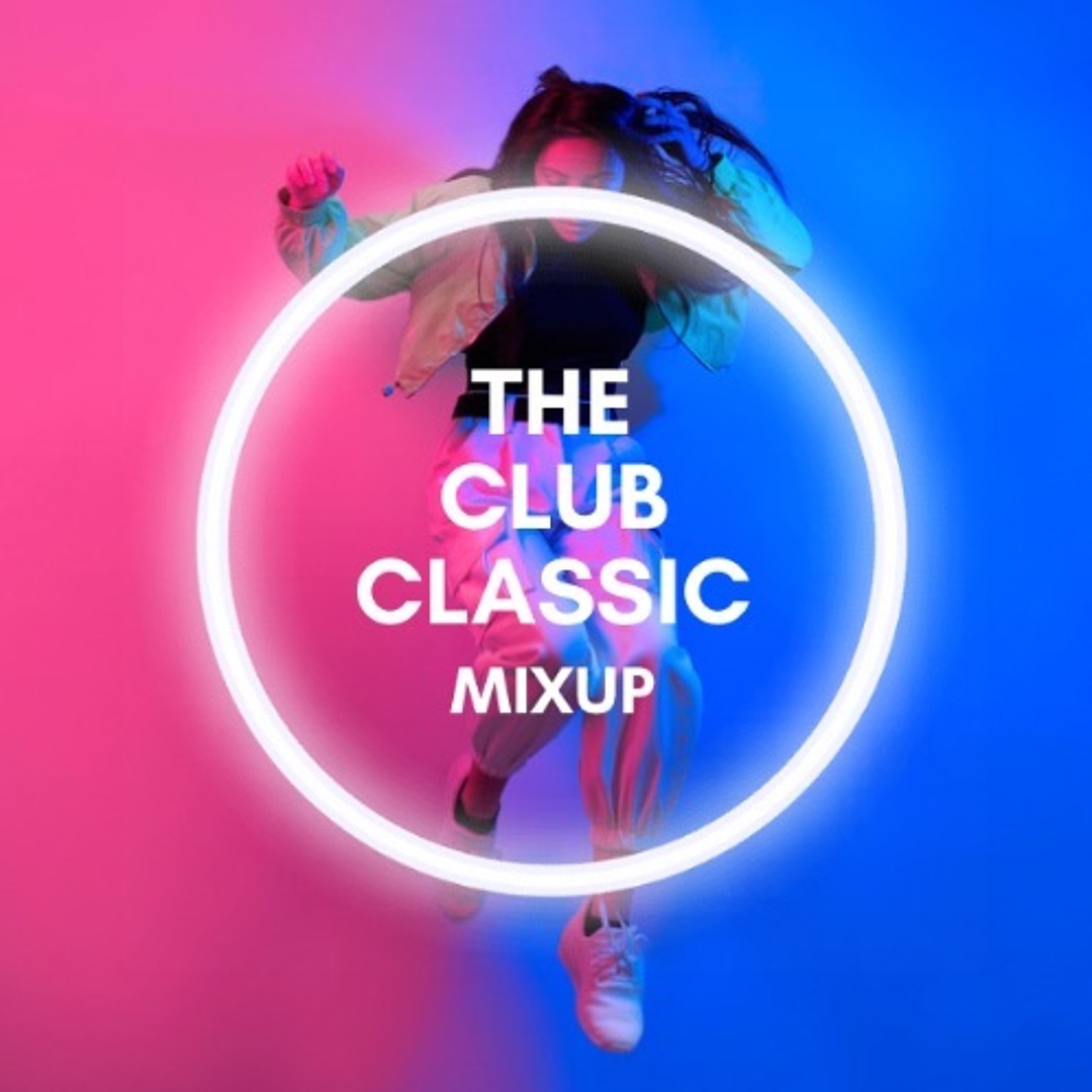 Stream The Club Classic Mixup Episode 1 by The Club Classic Mixup ...