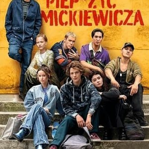 Stream ''Caly Film!! - Piep*zyć Mickiewicza (2024) Cały Film po Polsku ...