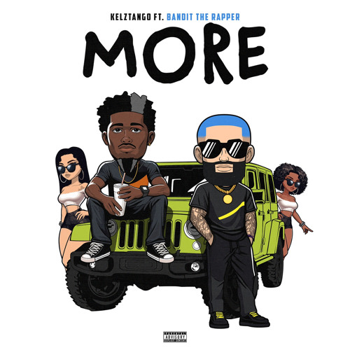Stream MORE - KELZtango ft. Bandit The Rapper by KELZtango | Listen ...