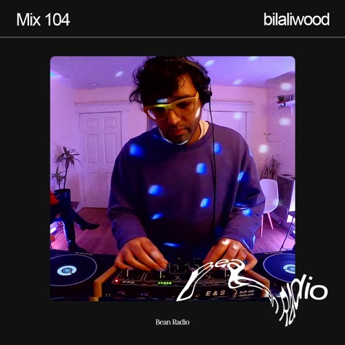Stream Bean Radio Mix 104: bilaliwood by Bean Radio | Listen online for ...