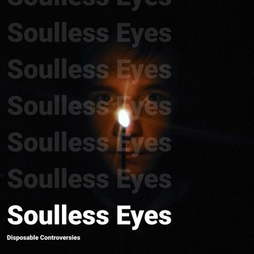 Soulless Eyes