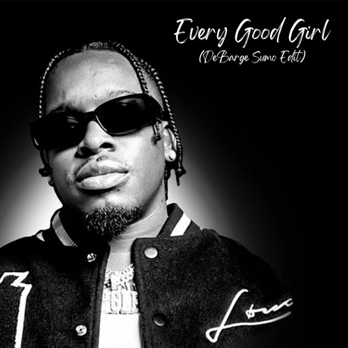Stream Blxst - Every Good Girl (Debarge Sumo Edit) by DJ Sumo | Listen ...