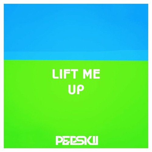 Stream Pepskii - Lift Me Up by Pepskii | Listen online for free on ...