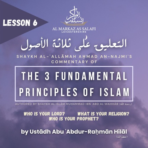 Stream Lesson 6 - The 3 Fundamental Principles of Islam (11.06.2024) by ... Stream Lesson 6 - The 3 Fundamental Principles of Islam (11.06.2024) by ...