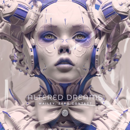 Stream POLY0035 Wailey, ZERO CONTACT - Altered Dreams by Polyform | Listen online for free on ...
