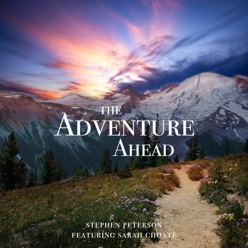 Stream The Adventure Ahead by StephenPeterson | Listen online for free on SoundCloud