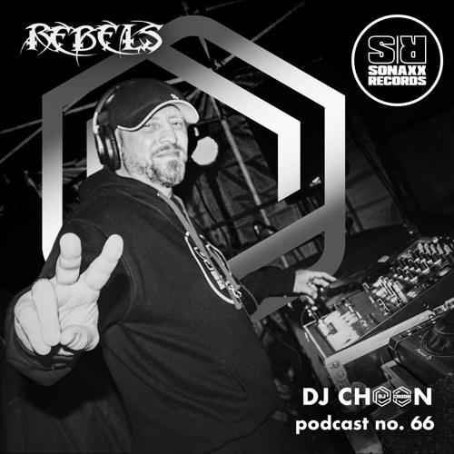 Stream RebelsPodcasts #66 - Dj Choon by Rebels (Records/Events/Podcasts ...