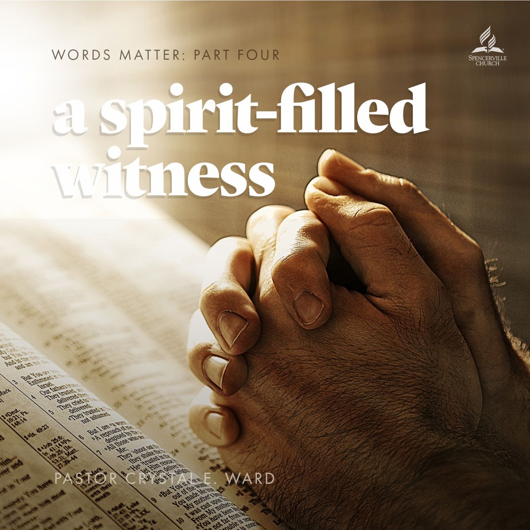 Stream Words Matter: A Spirit-filled Witness - Pr. Crystal E. Ward ...