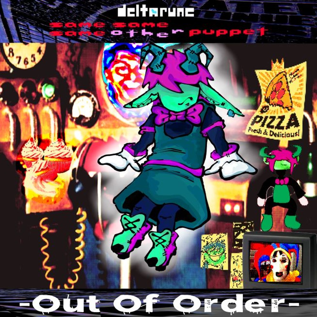 Listen to -Out Of Order- [Deltarune; The 3xSame Other Puppet] by Maz ...