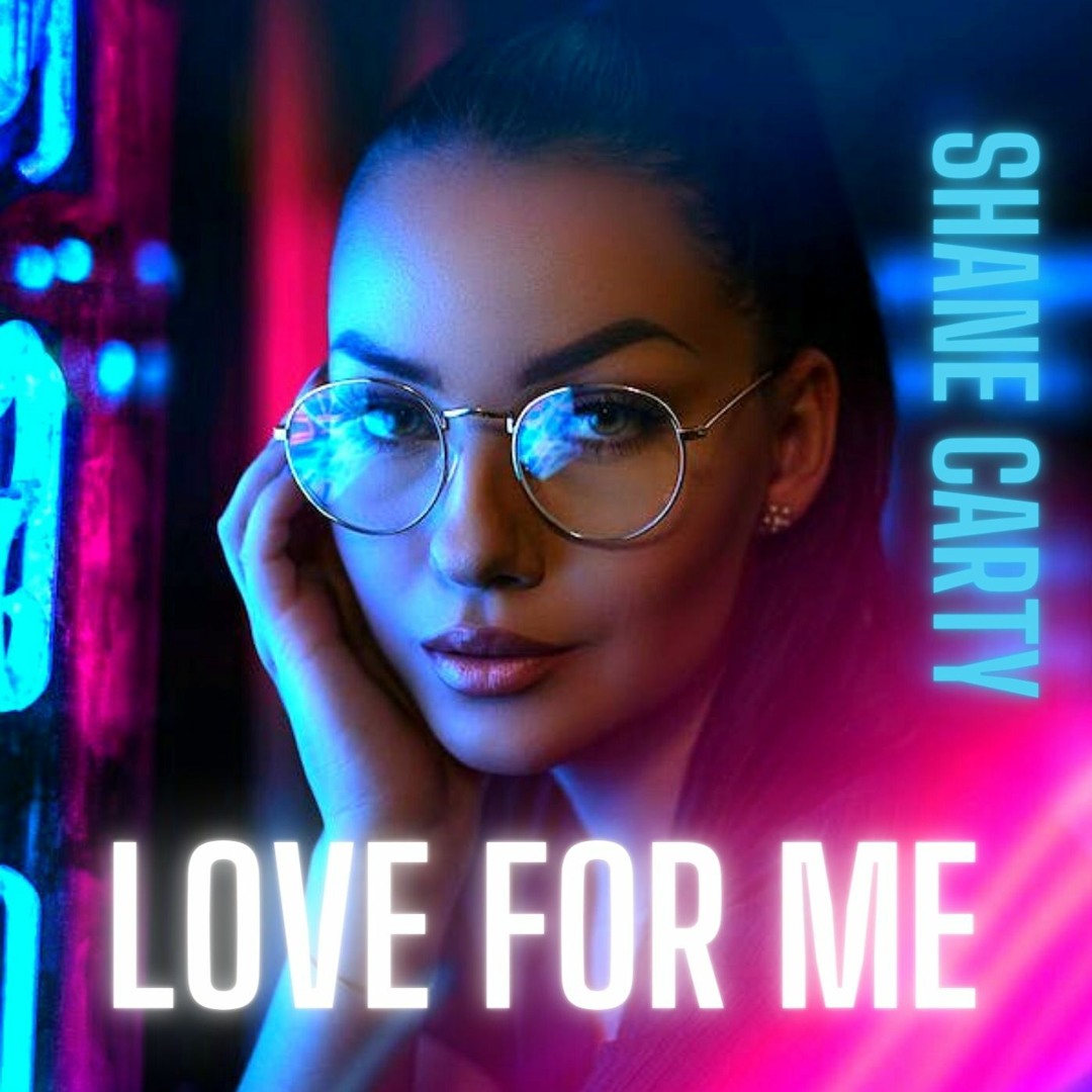 Stream Shane Carty - Love For Me by Shane Carty | Listen online for ...