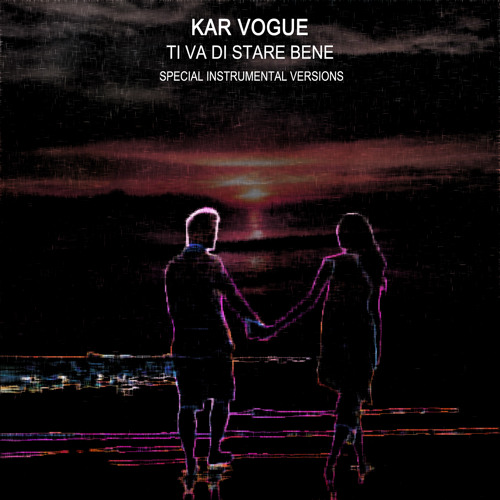 Stream Ti Va di Stare Bene (Edit Instrumental Mix Without Piano) by Kar ...