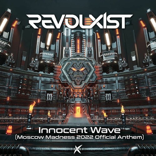 Stream Revolxist - Innocent Wave (Moscow Madness 2022 Official Anthem ...
