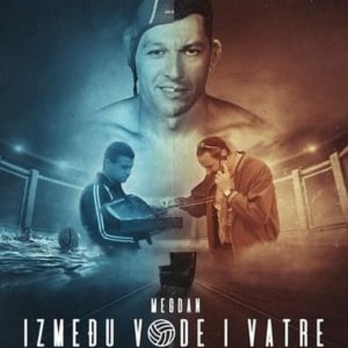 Listen to playlists featuring Gledati HD- Megdan: Između vode i vatre ... Listen to playlists featuring Gledati HD- Megdan: Između vode i vatre ...