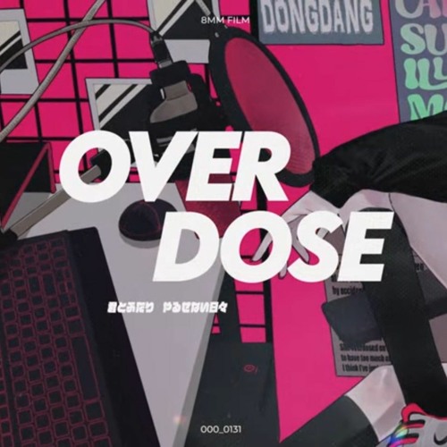 Stream Overdose Natori Cover By Dongdang By Yesan Listen Online