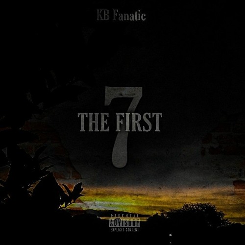 Stream KB Fanatic | Listen to The First Seven Mixtape playlist online ...