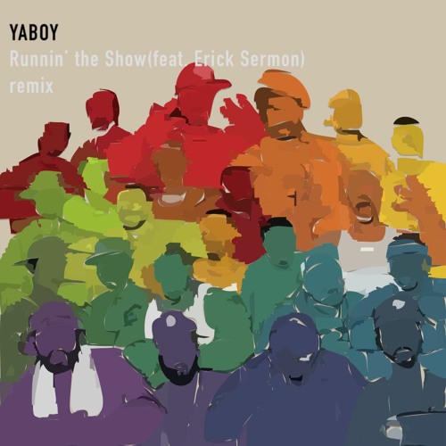 Stream Runnin' the Show(feat. Erick Sermon) yaboy remix by yaboy ...
