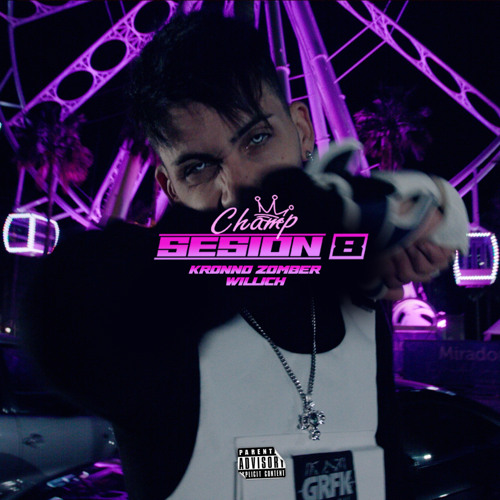 Stream Sesión #8 Champ by Kronno Zomber Oficial | Listen online for ...