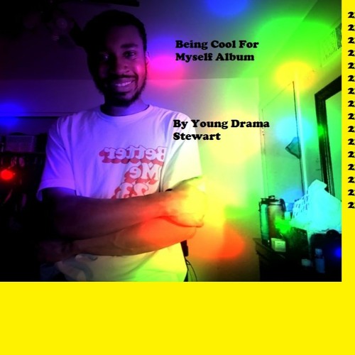Stream Young Drama Stewart | Listen to Being Cool For Me playlist ...
