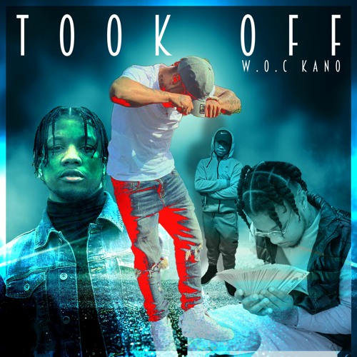 Stream TOOK OFF by W.o.c Kano | Listen online for free on SoundCloud
