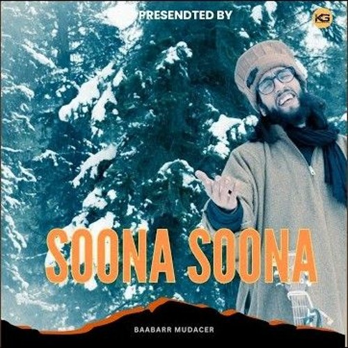 Stream Soona Soona By Baabarr Mudacer by Fadi's Music | Listen online ...