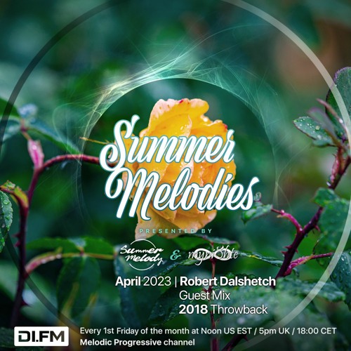 Stream Summer Melodies on DI.FM - April 2023 with myni8hte & Guest Mix ...